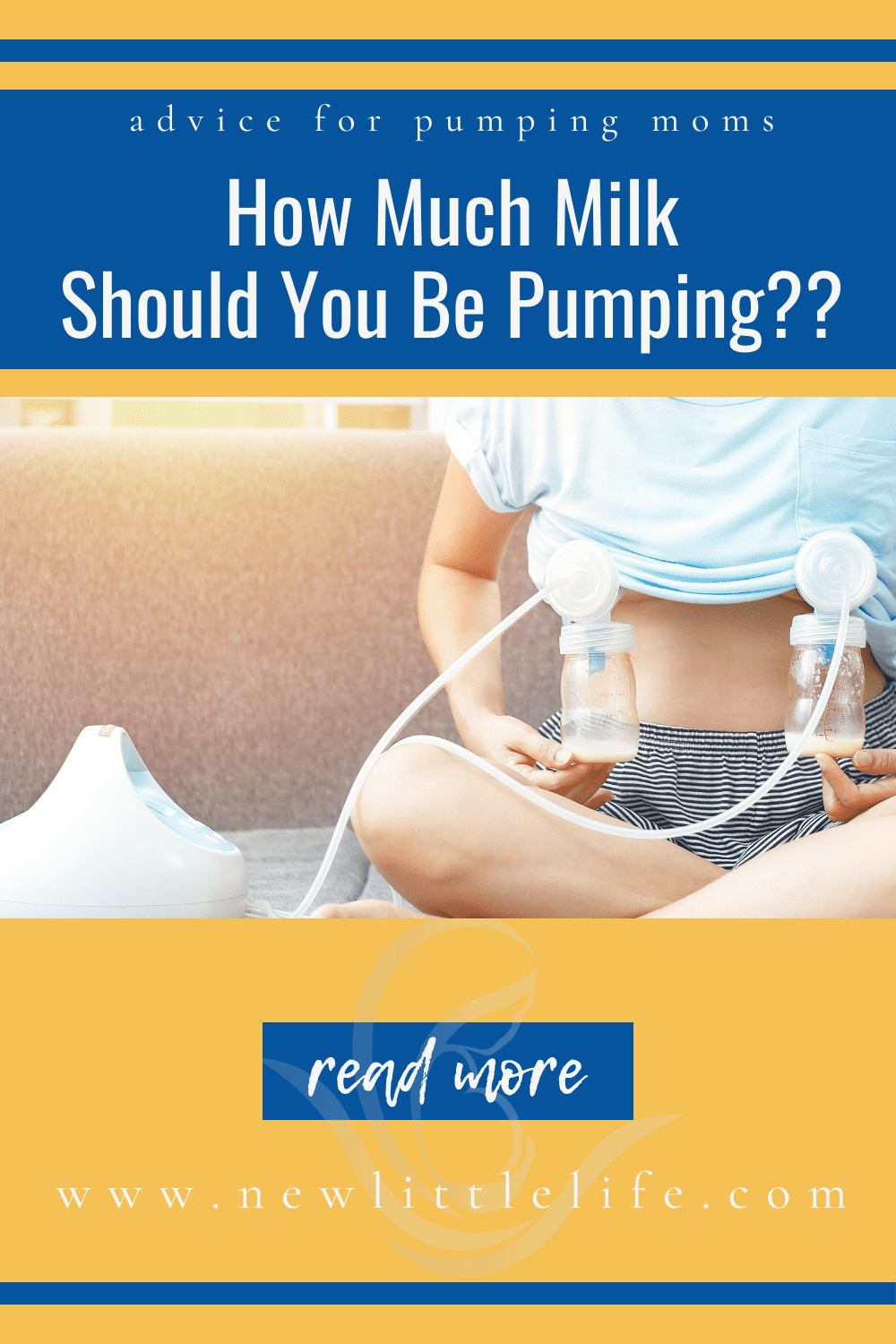 How Much Milk Should You be Pumping?? - New Little Life