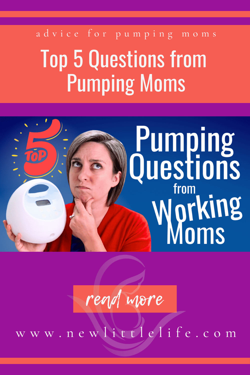 Top 5 Questions from Pumping Moms - New Little Life